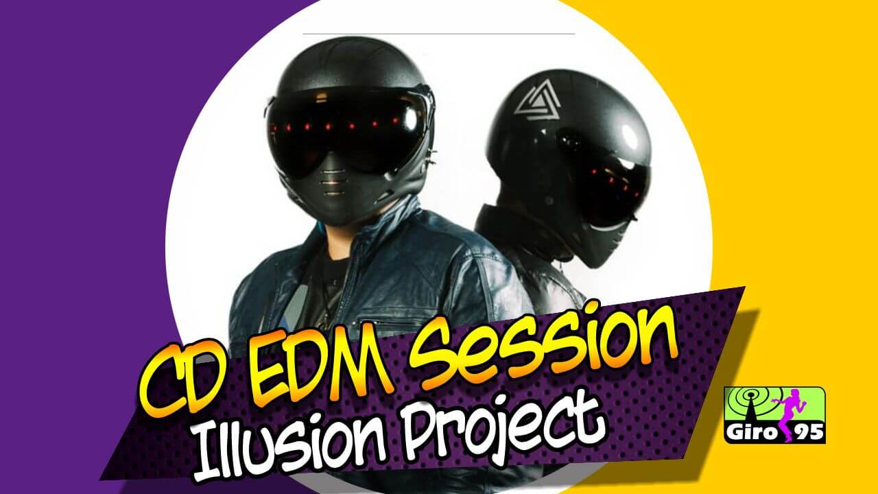 CD EDM Session - Illusion Project - GIRO95