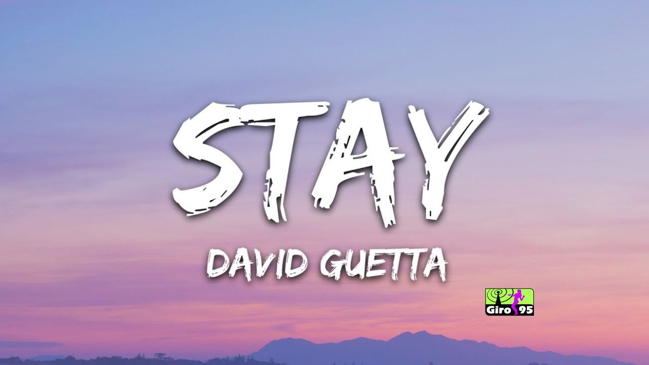 David Guetta feat Raye - Stay (Don't Go Away) - GIRO95