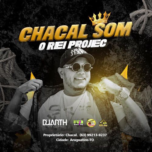 Chacal Som (O Rei Project) - GIRO95